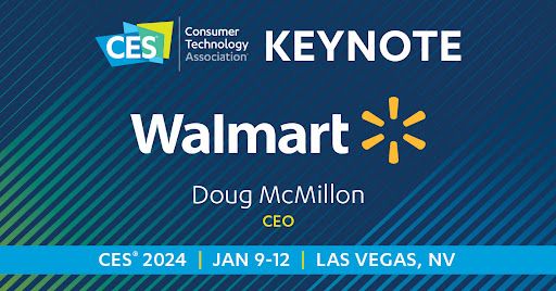 Walmart to Keynote CES 2024, Revealing Its Vision for Continued Retail ...